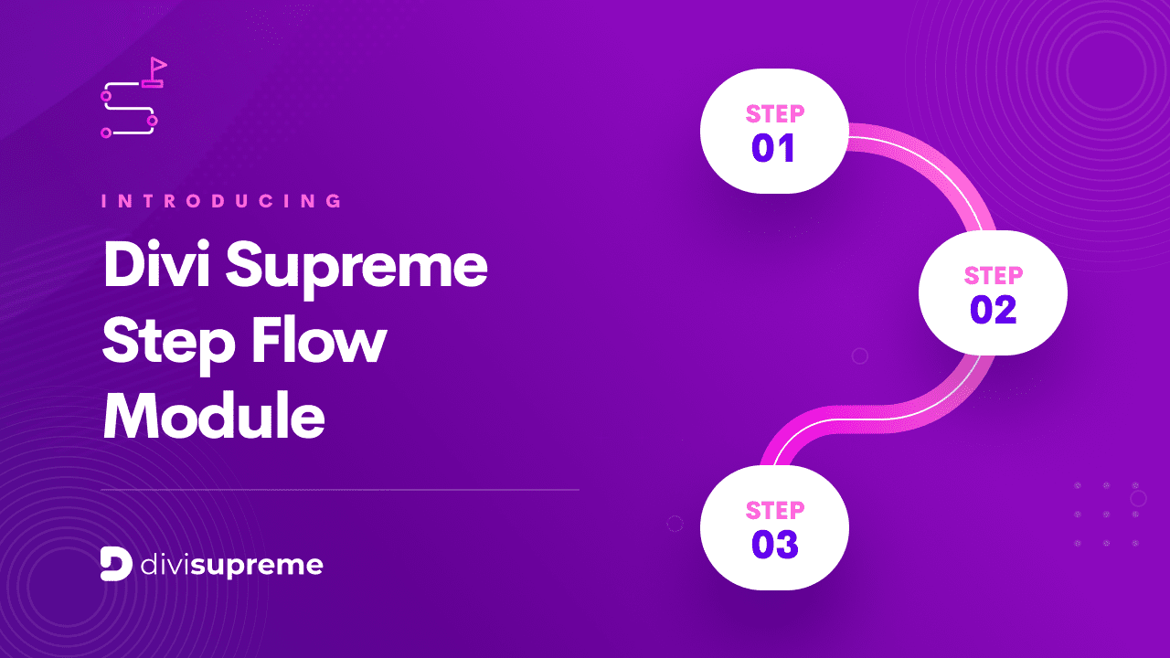 Divi Supreme Step Flow Module – Divi Supreme